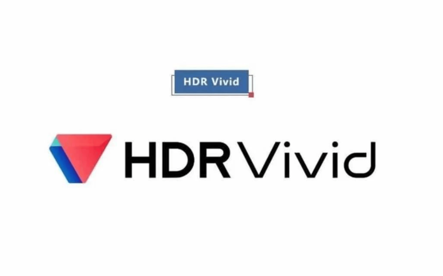 浅谈HDR Vivid：华为主导的国产HDR标准，前景到底如何？_杜比_视界_支持