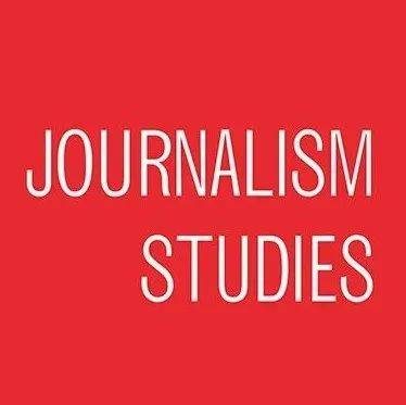 【出版】Journalism Studies：2021年第16期_Van_in_News