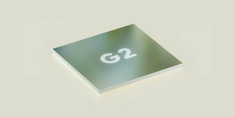 谷歌Tensor G2采用三星制程工艺：搭载新一代5G基带_处理器_包括_芯片