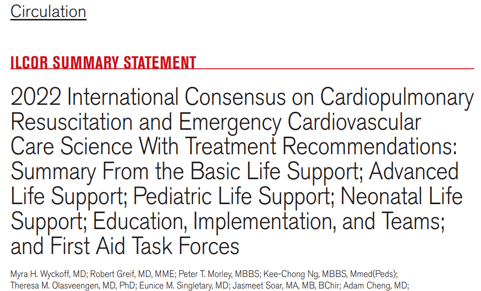 2022年国际复苏联合会（ILCOR）国际共识文件：《心肺复苏和心血管急救国际共识护理科学与治疗建议》读书报告_证据_支持